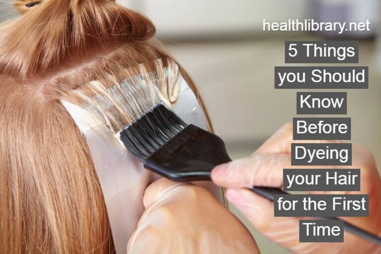 5 Things you Should Know Before Dyeing your Hair for the First Time ...